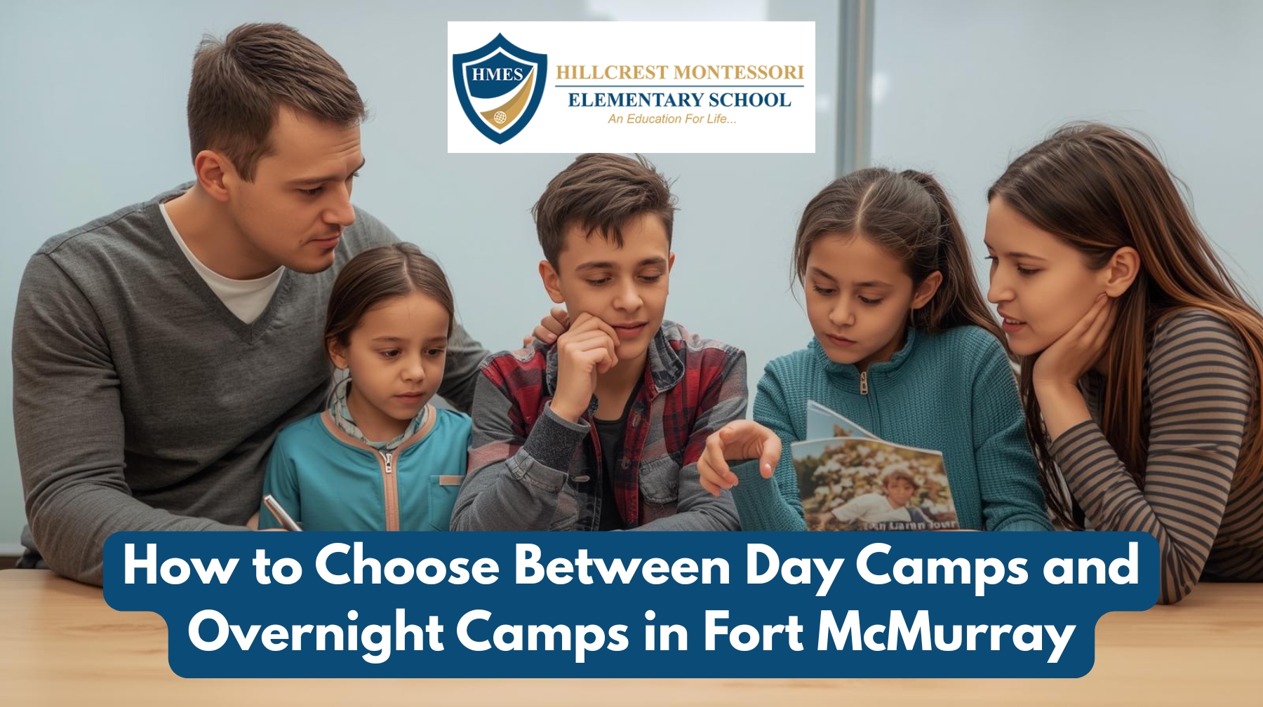 Day Camps vs. Overnight Camps in Fort McMurray | Hillcrest Montessori